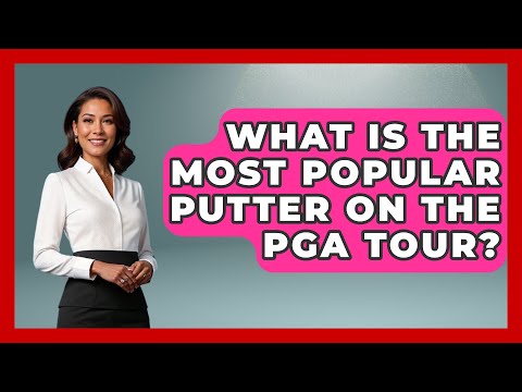 What Is The Most Popular Putter On The PGA Tour? - The Golf Xpert