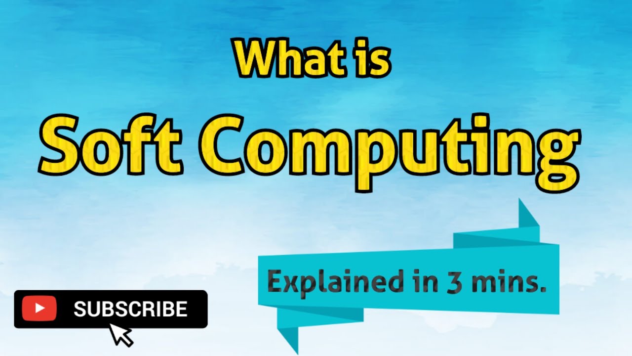 What is Soft Computing | Introduction to Soft Computing | Coding Draft by Kanika