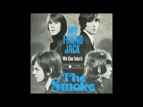 The Smoke — “My Friend Jack”: Brace for the Obscure (60s rock)! — July ...