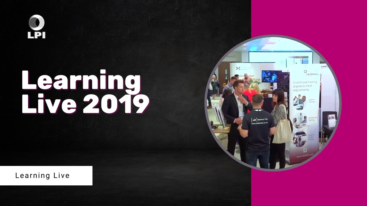Learning Live 2019 Learning News Highlights | The Learning and Performance Institute