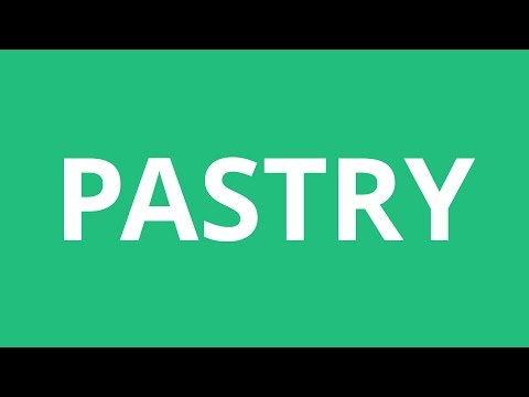 How To Pronounce Pastry - Pronunciation Academy