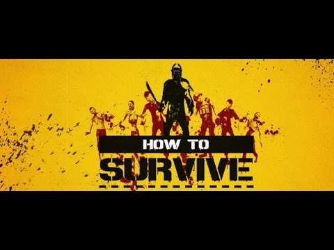 Steam Community :: Video :: How To Survive - Playthrough Intro