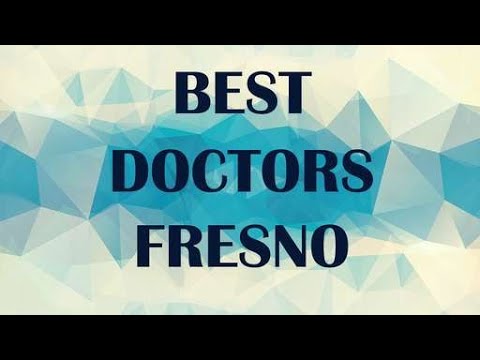 Doctors in Fresno, United States
