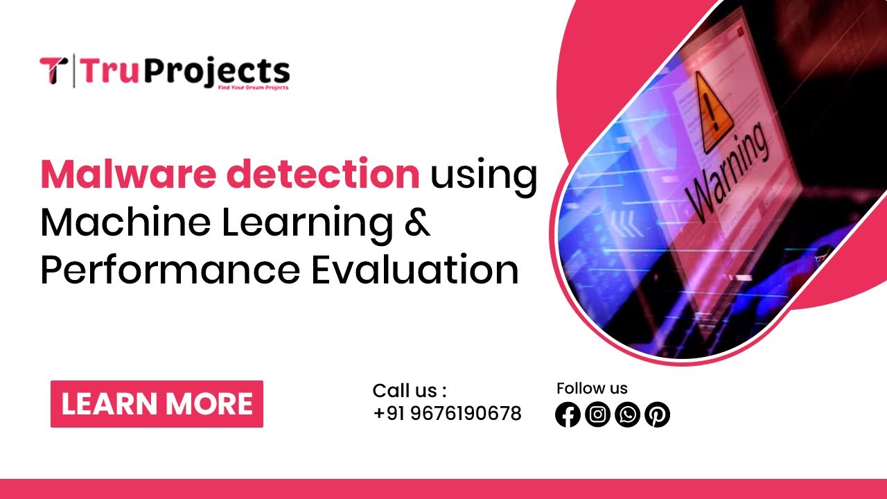 Malware detection using Machine Learning & Performance Evaluation