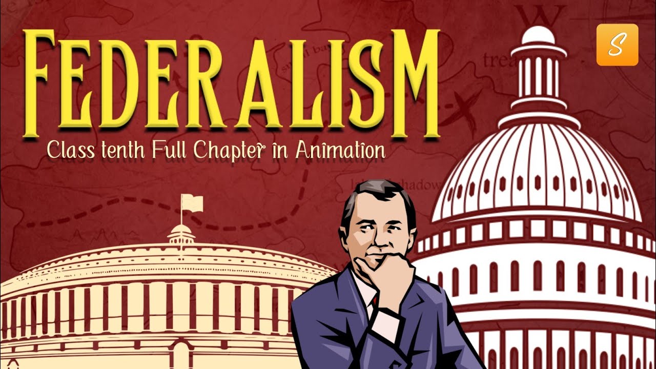 Understanding Federalism: A Comprehensive Guide for Class 10 CBSE ...