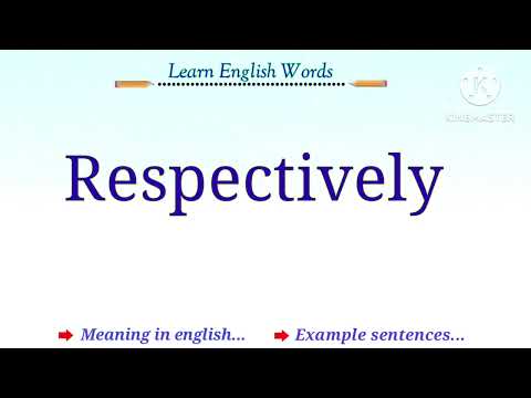 what is the meaning of respectively | how to pronounce respectively