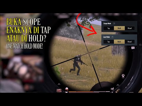 Kelebihan dan Kekurangan Menggunakan Mode HOLD Ketika Membuka Scope & Lean - PUBG Mobile