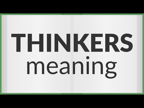 Thinkers | meaning of Thinkers