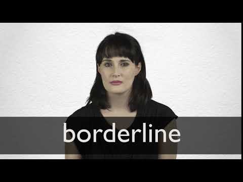 BORDERLINE definition and meaning | Collins English Dictionary
