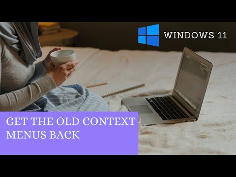How to Get the Old Context Menus Back in Windows 11