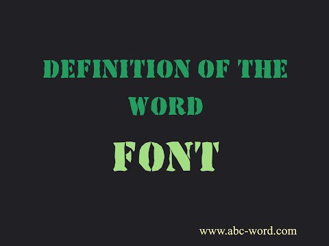 Definition of the word "Font"