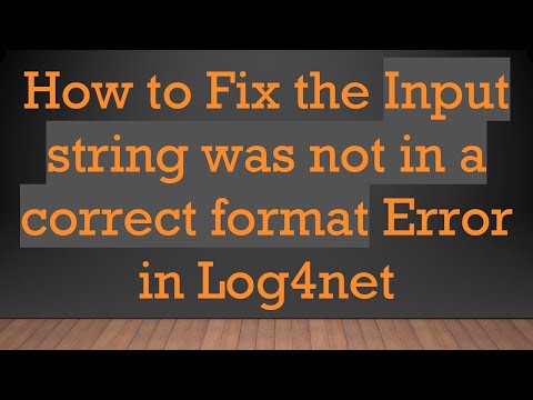 How to Fix the Input string was not in a correct format Error in Log4net