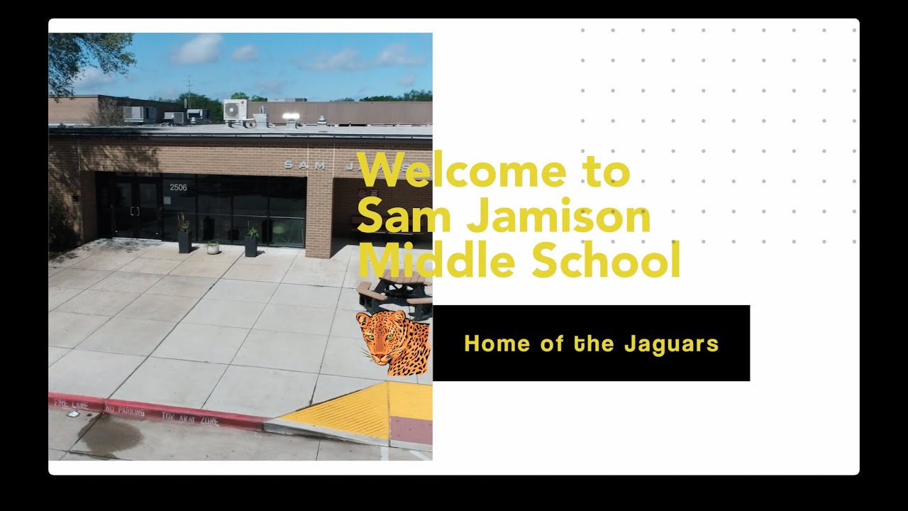 Sam Jamison Middle School Campus Tour