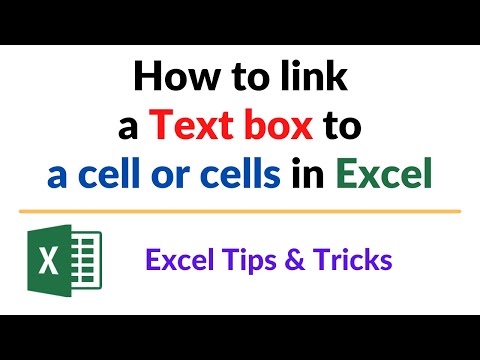 How to link a Text box to a cell in Excel