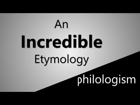 An Incredible Etymology