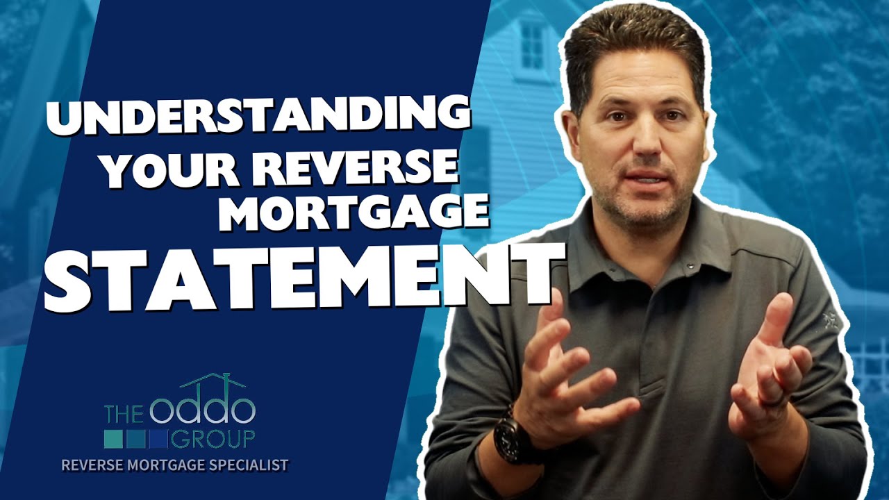 Explaining the Reverse Mortgage Statement