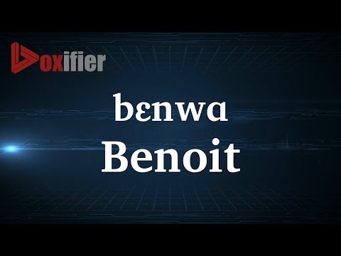 How to Pronunce Benoit in French - Voxifier.com