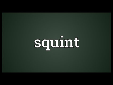 Squint Meaning