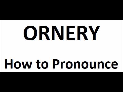 How to pronounce Ornery||How to say Ornery||Ornery Pronunciation||AbDictionary