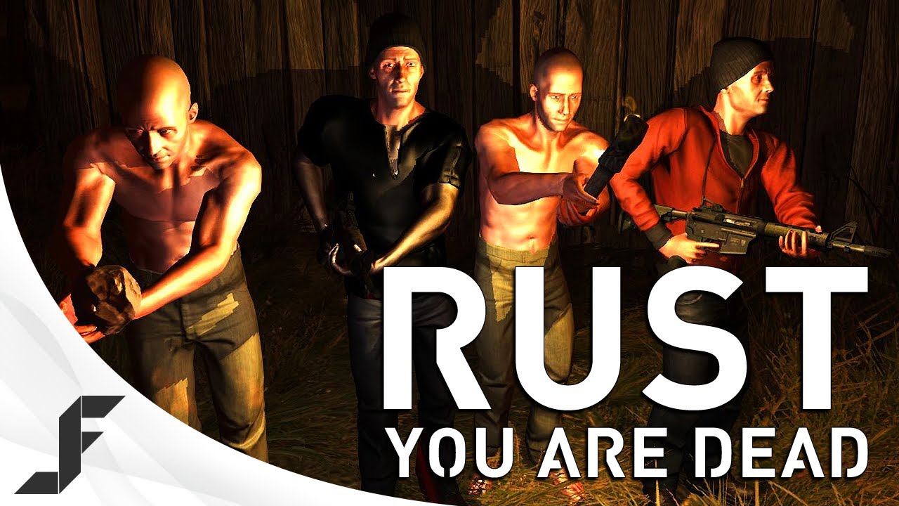 Rust Episode 1 - You are Dead