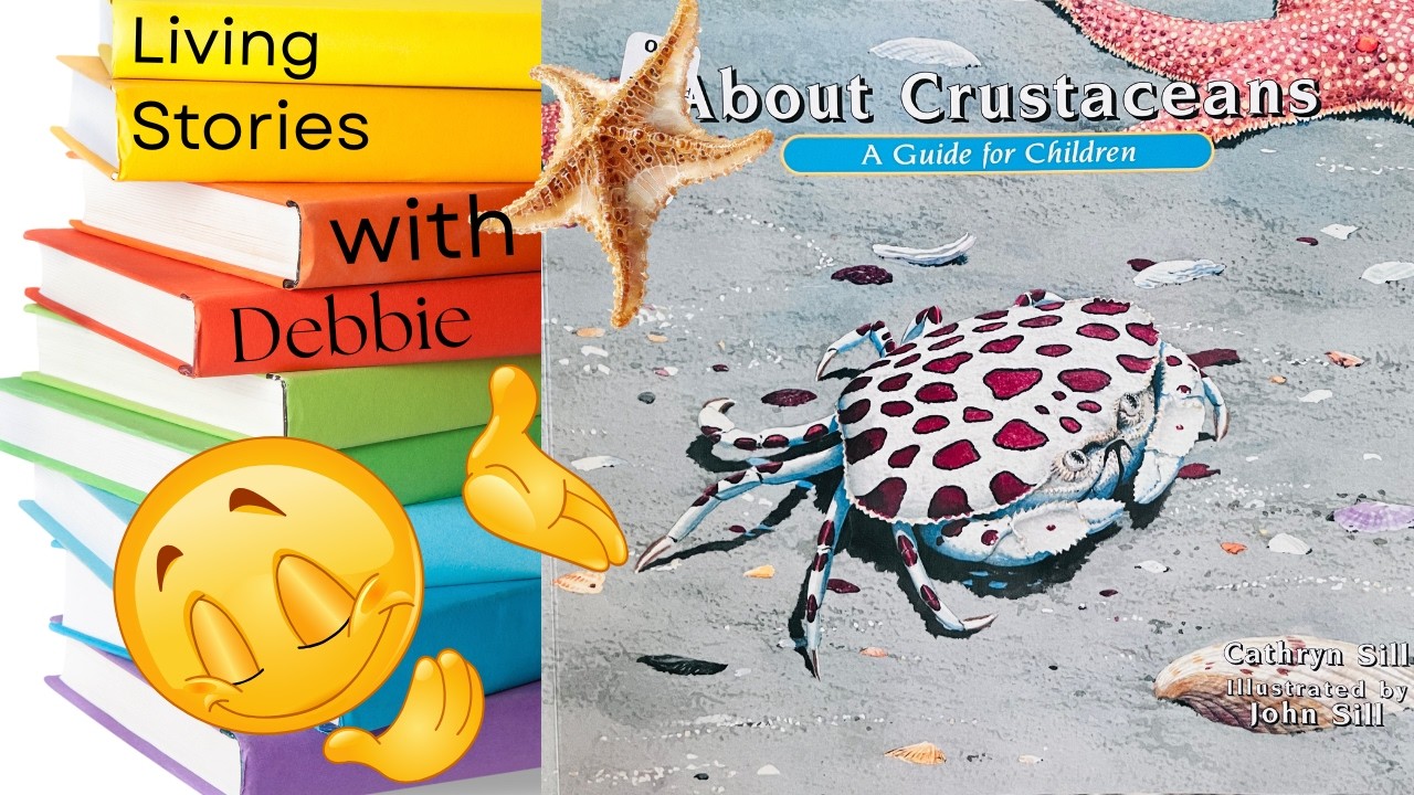 🦀 Creatures with Shells, Claws… and No Bones? — About Crustaceans 🌊 Read Aloud
