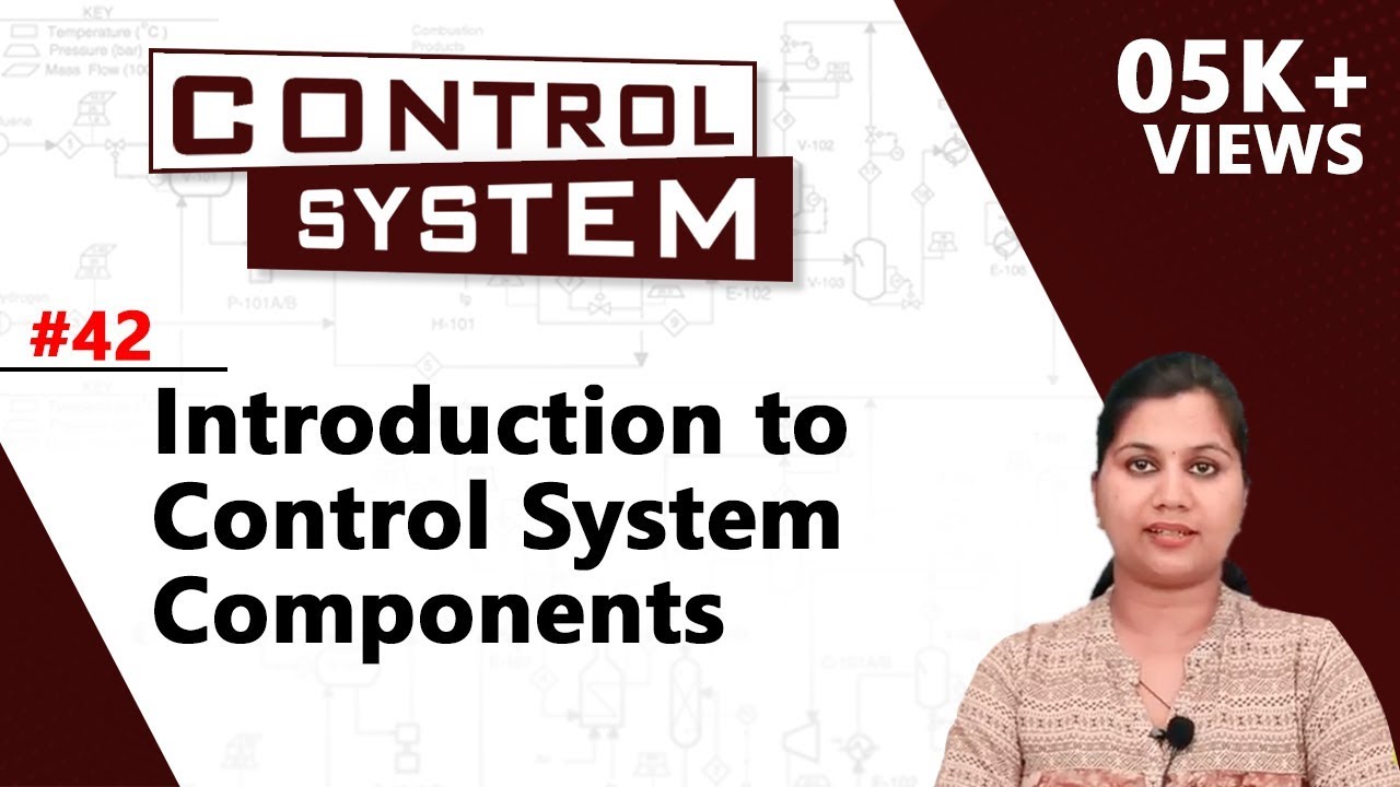 Introduction to Control System Components - Control System Components - Control System