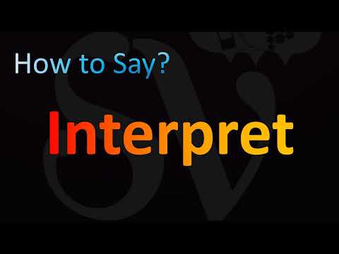 How to Pronounce Interpret