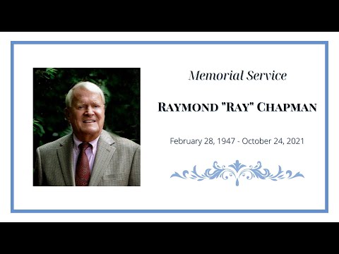 Raymond "Ray" Chapman Memorial Service