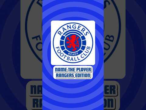 Can You NAME The Football Player RANGERS Edition