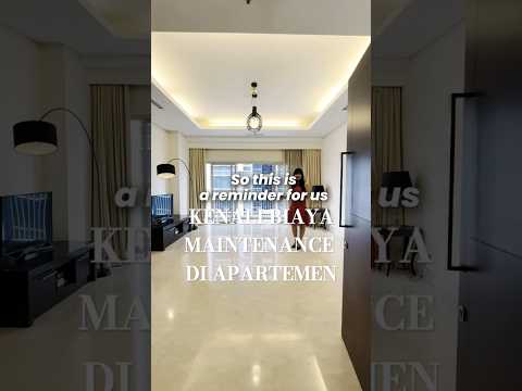 Kenali Biaya Maintenance Apartemen! #beliproperti #apartemen