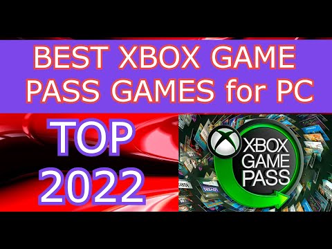 10 Best Game Pass Games for PC 2022, Top XBOX GAME PASS best games