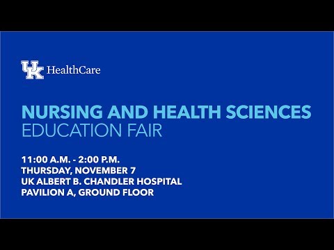 UK HealthCare Nursing and Health Sciences Education Fair