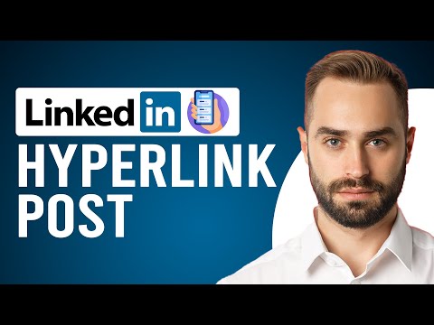 How to Hyperlink in LinkedIn Post on Mobile (Share Articles or Links)