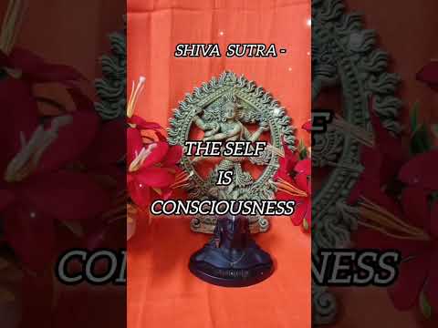 #VEDANTA #SHIVA SUTRAS#1st SUTRA#FOR LIBERATION