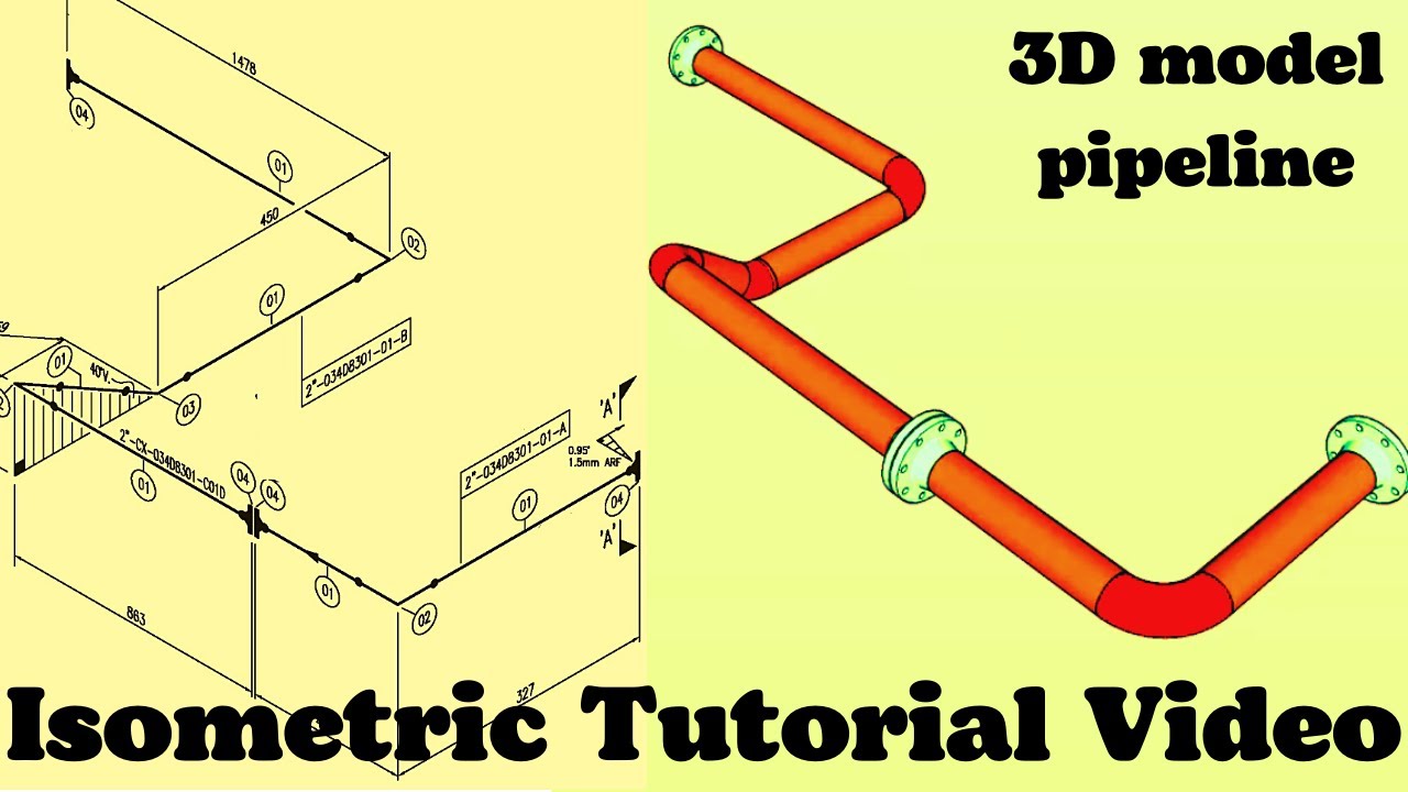Easy İsometric Tutorial. Piping 3D model. Reading piping Isometric Drawing. Piping Drawing.