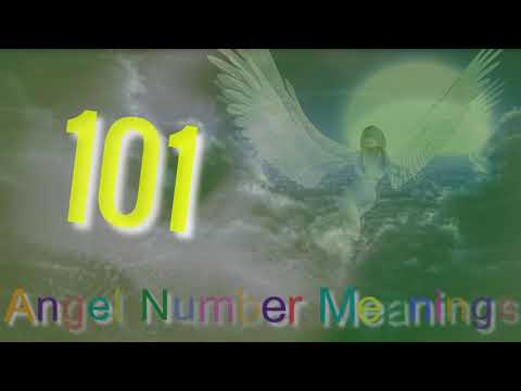 angel number 101 | The meaning of angel number 101