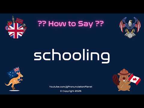 🏫 📚 How to Pronounce schooling? (CORRECTLY) | Pronunciation Planet