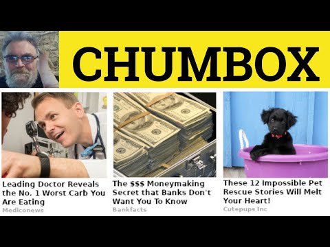 π Chumbox Meaning -Chum Means - Chumbox Defined - Internet Advertising - Chum Means - Chumbox
