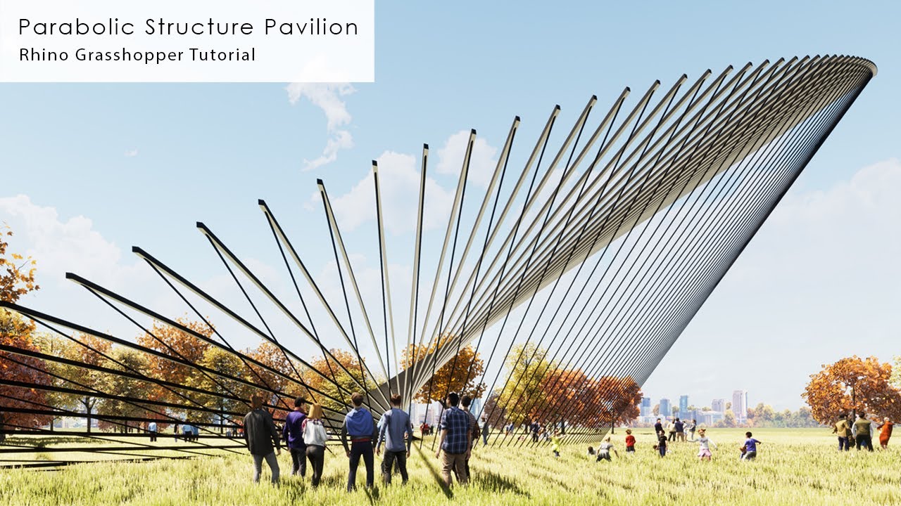 Parabolic Structure Pavilion Rhino Grasshopper Tutorial