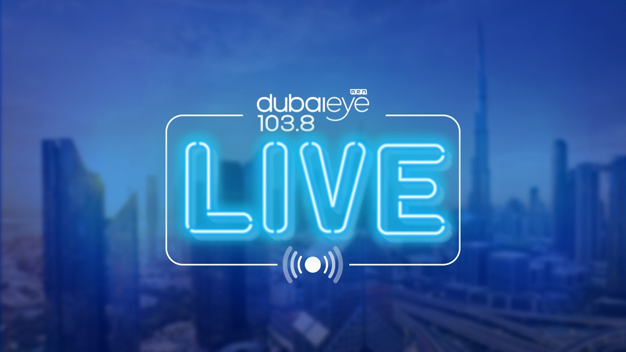 Dubai Eye 103.8 Live