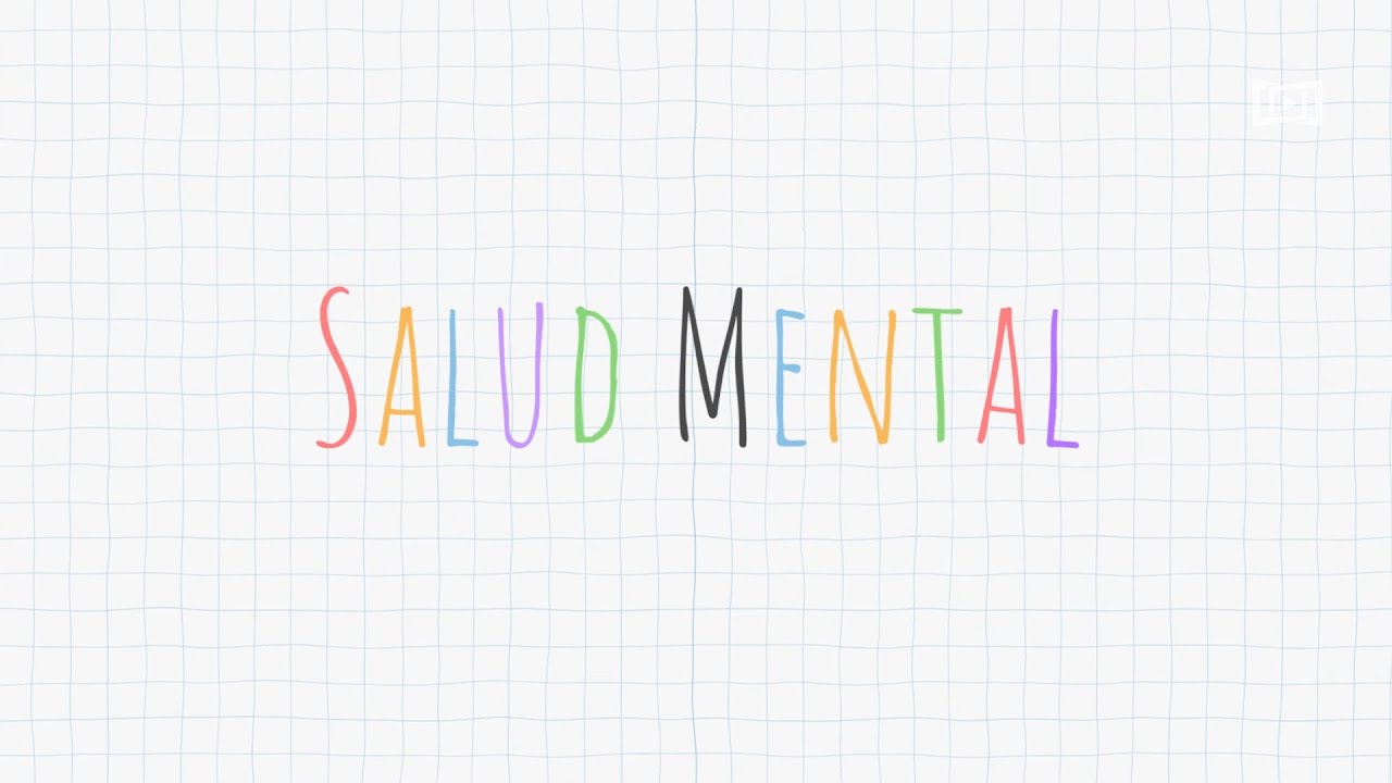 Hablemos de Salud Mental