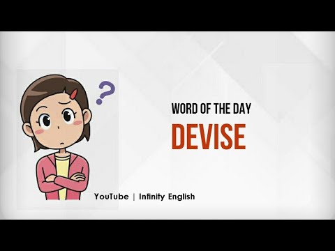 Word of the Day - DEVISE