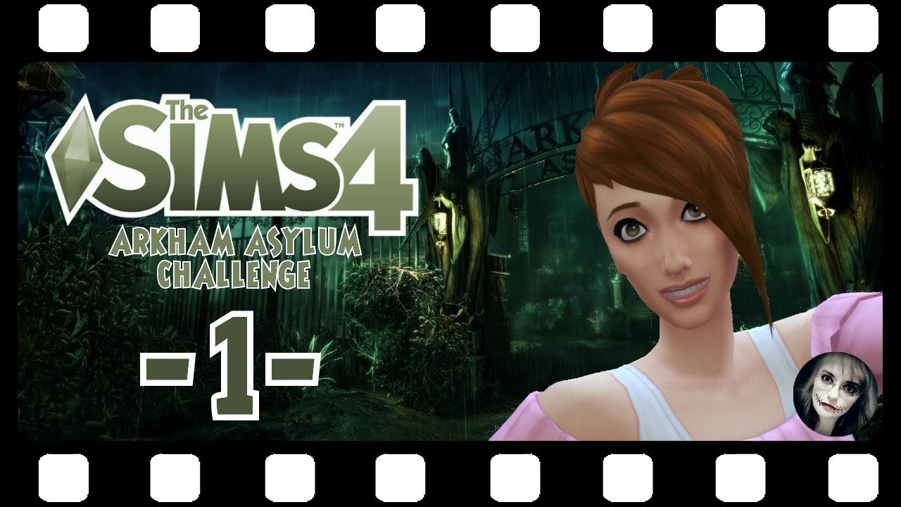 DIE SIMS 4 - ARKHAM ASYLUM CHALLENGE ☠ 1: Gotham's ganzer Abschaum | LET'S PLAY [DE]