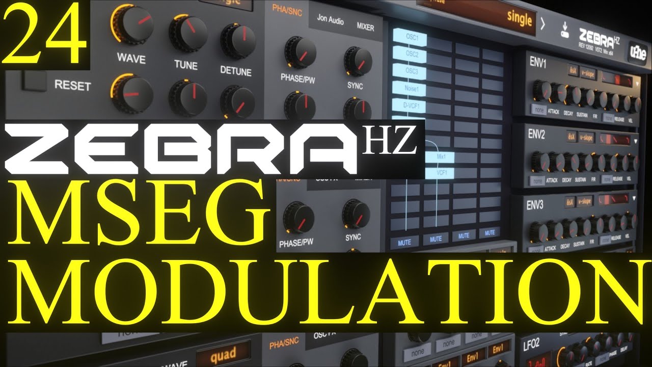 MSEG Modulation Zebra HZ Tutorial Lesson 24