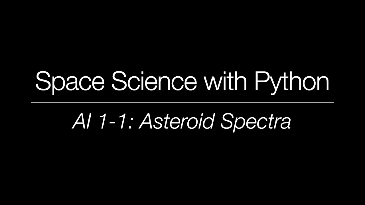 Space Science with Python - AI 1-1: Asteroid Spectra