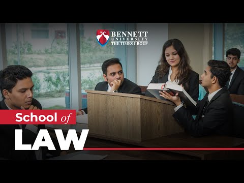 Leading Legal Education for Tomorrow's Lawyers at Bennett University: School of Law