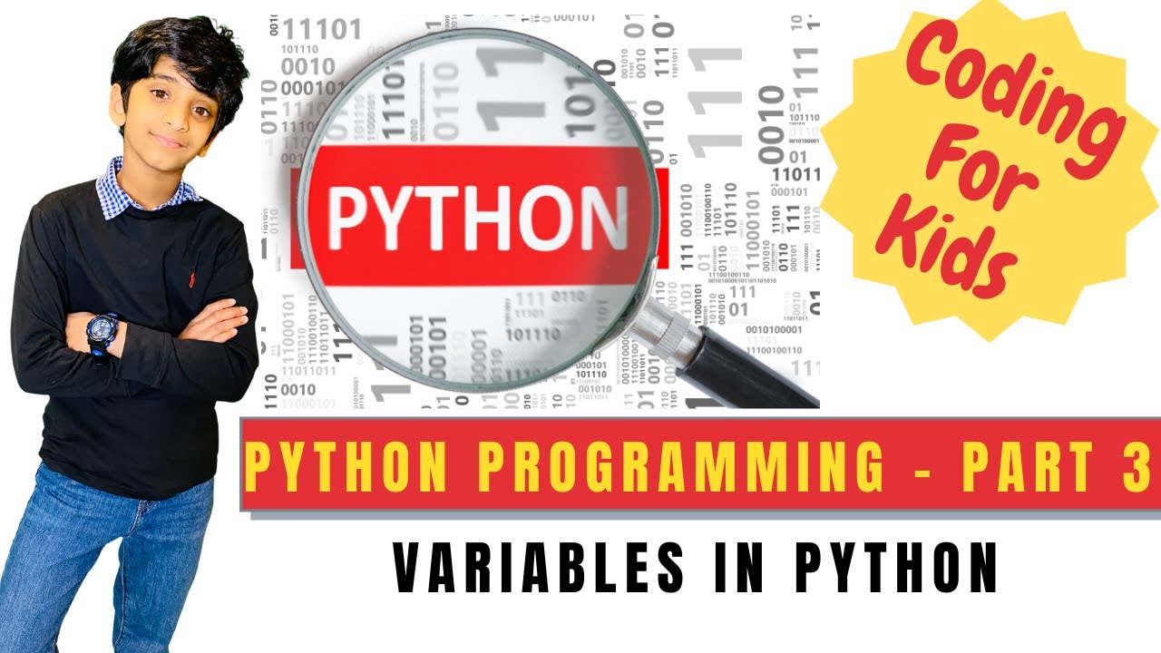 Coding For Kids | Python Programming Tutorial |  Part 3 | Using Variables