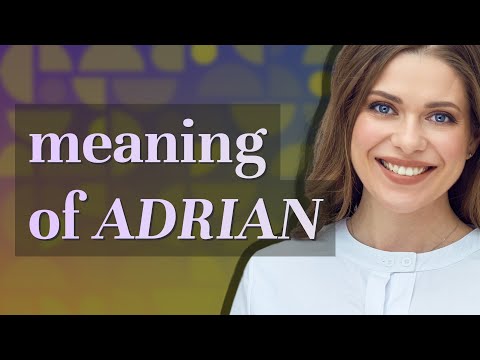Adrian | meaning of Adrian