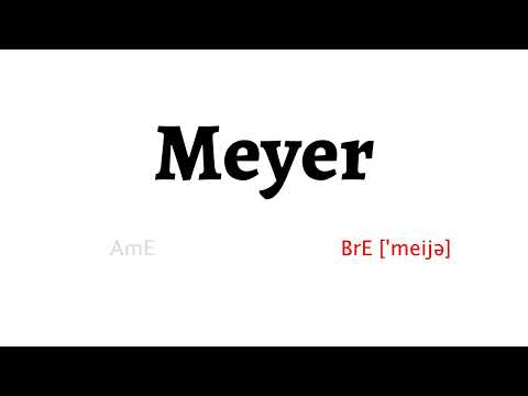 How to Pronounce meyer in American English and British Englishmeyer