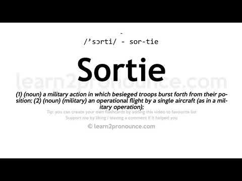 Sortie pronunciation and definition